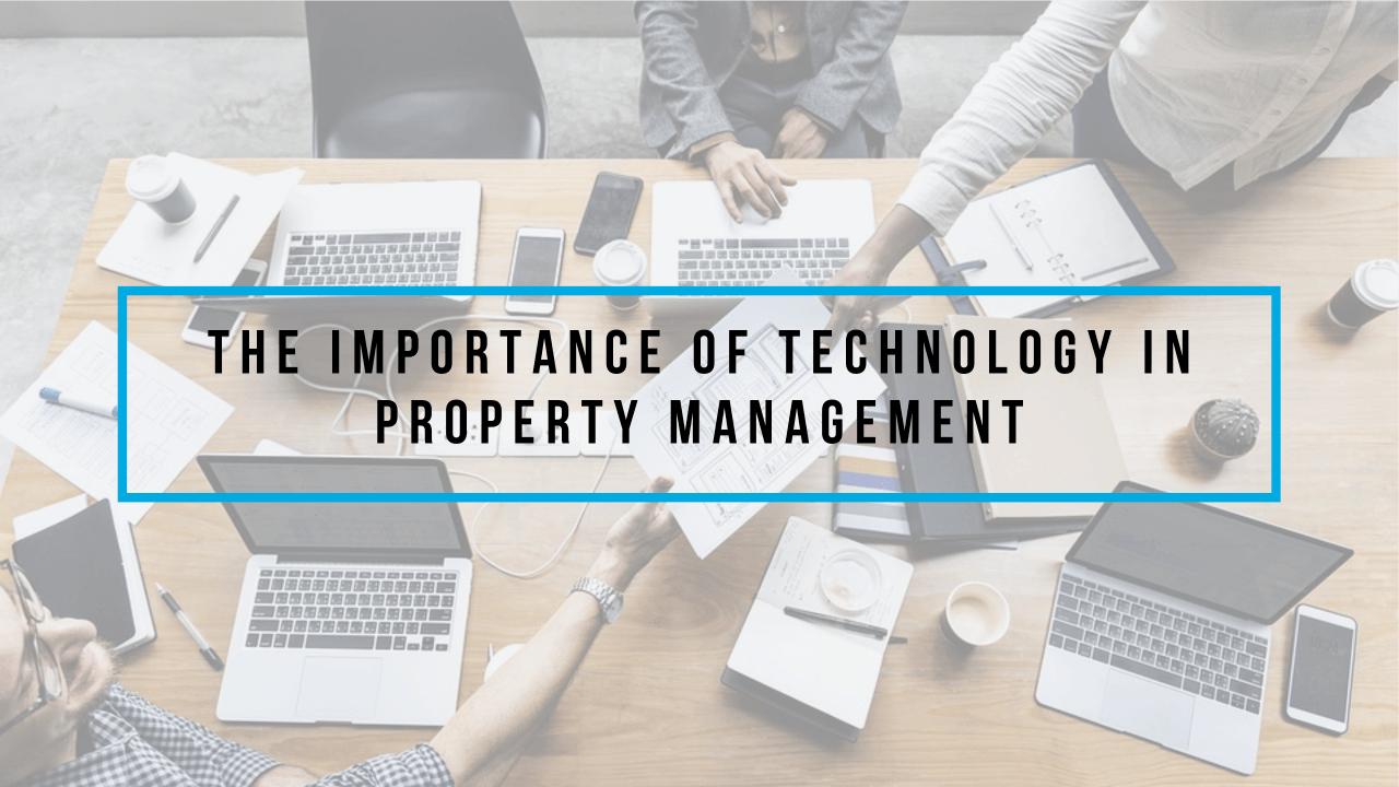 The Importance Of Technology In Property Management Encore Realty the-importance-of-technology-in-property-management-encore-realty